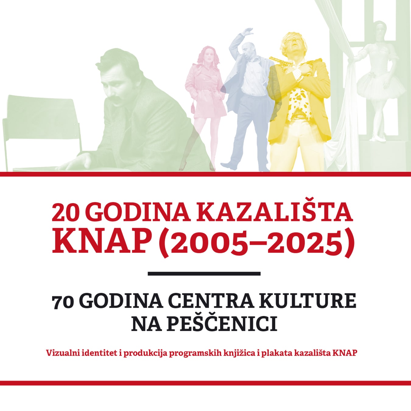 20 godina Kazališta KNAP (2005–2025) i 70 godina Centra kulture na ...